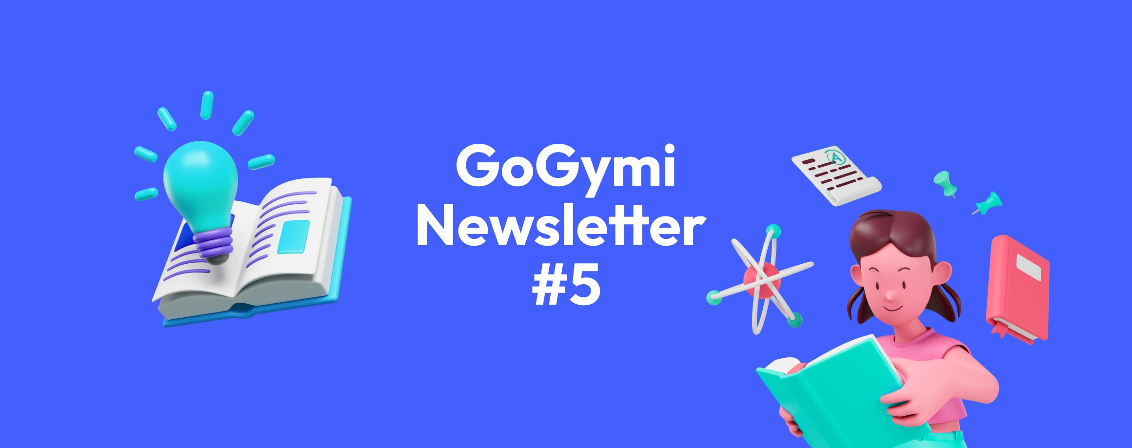 GoGymi - Newsletter #5 🤖🚀 - GoGymi